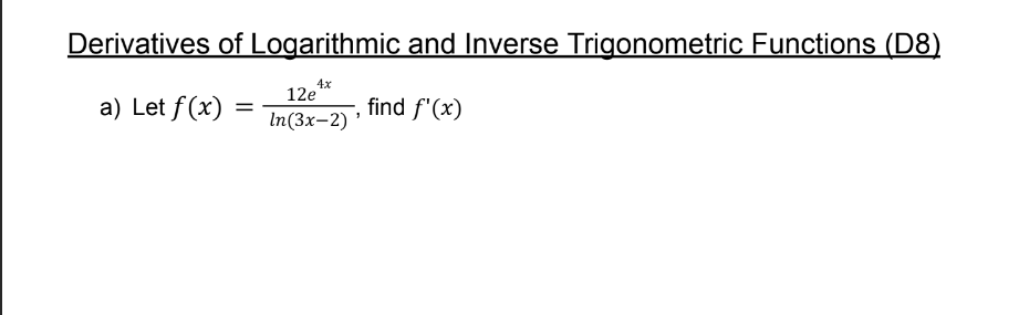 Solved Derivatives of Logarithmic and Inverse Trigonometric | Chegg.com