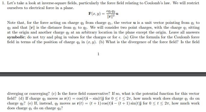 Solved 1. Let's take a look at inverse-square fields, | Chegg.com