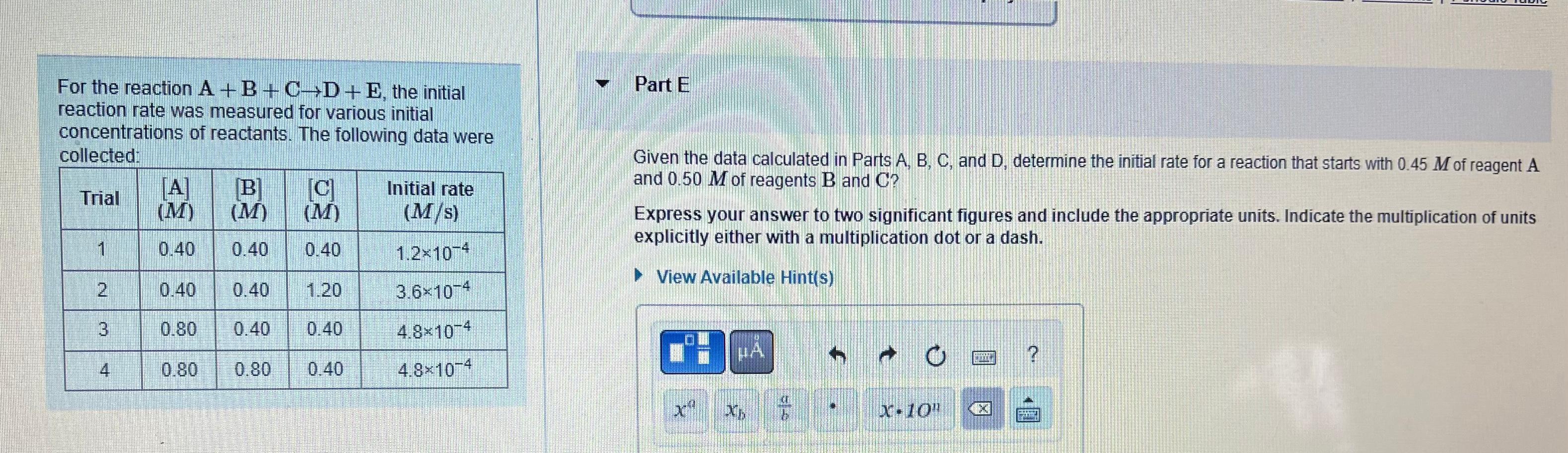 Solved For the reaction A+B+C→D+E, the initial Part E | Chegg.com