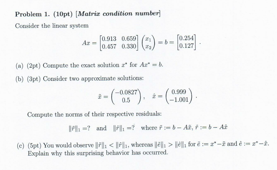 Solved Problem 1. (10pt) (Matrix condition number] Consider | Chegg.com