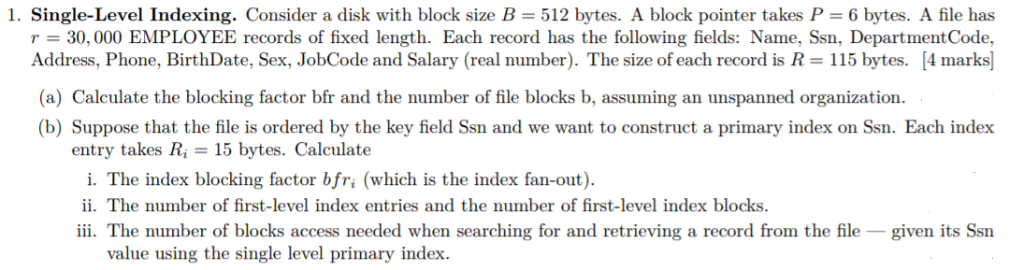 Solved l. Single-Level Indexing. Consider a disk with block | Chegg.com