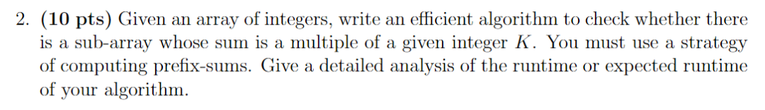 Solved 2. \( (10 \mathrm{pts}) \) ﻿Given an array of | Chegg.com