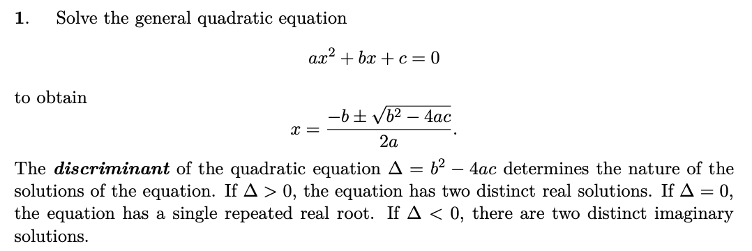 Solved 1. Solve the general quadratic equation ax2+bx+c=0 to | Chegg.com