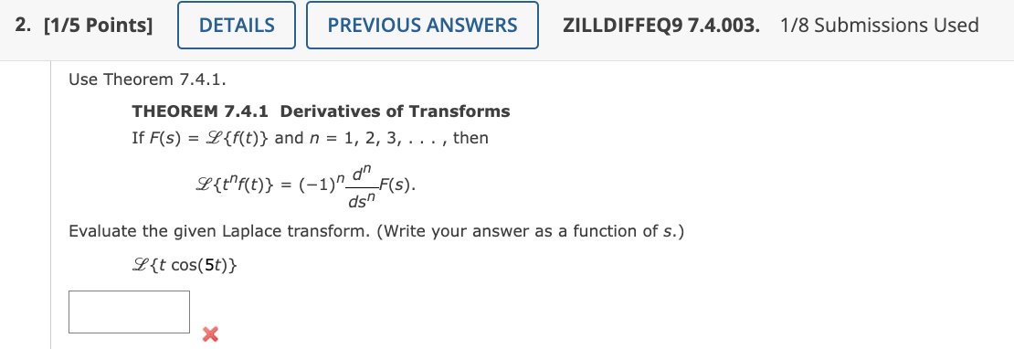 Solved Use Theorem 7.4.1. THEOREM 7.4.1 Derivatives of | Chegg.com