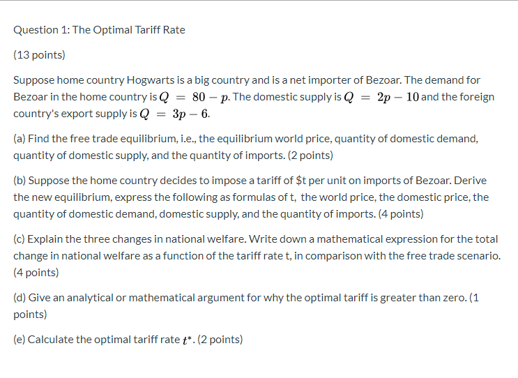 Solved Question 1: The Optimal Tariff Rate Suppose home | Chegg.com