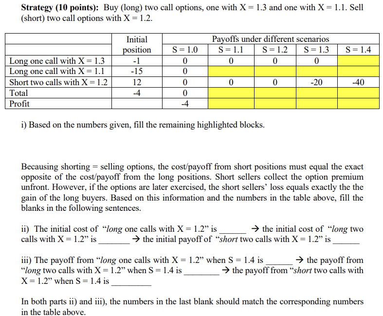 Strategy (10 points): Buy (long) two call options, | Chegg.com
