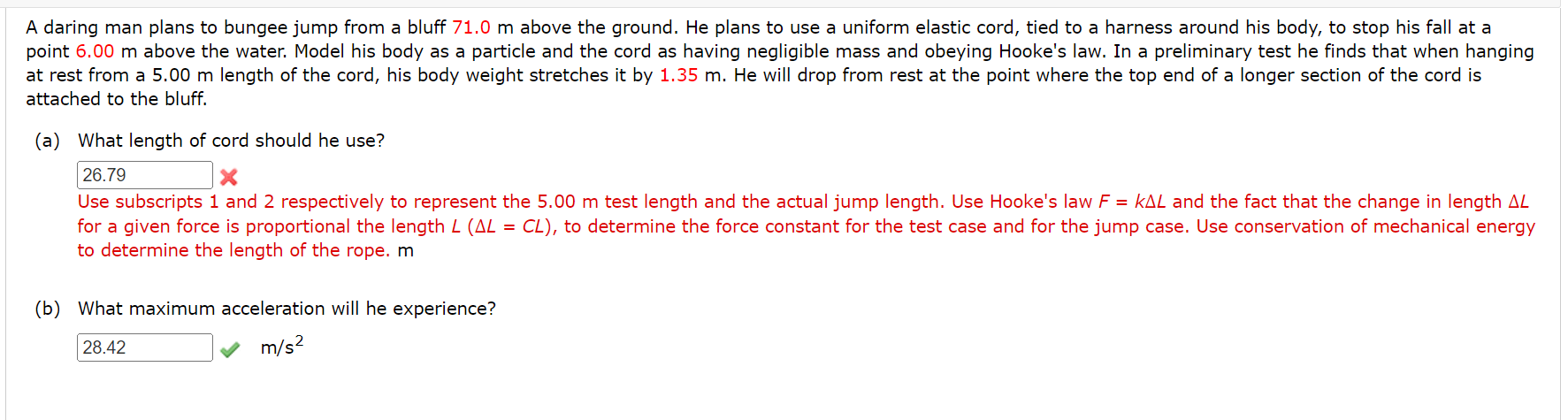 Solved A daring man plans to bungee jump from a bluff \\( | Chegg.com