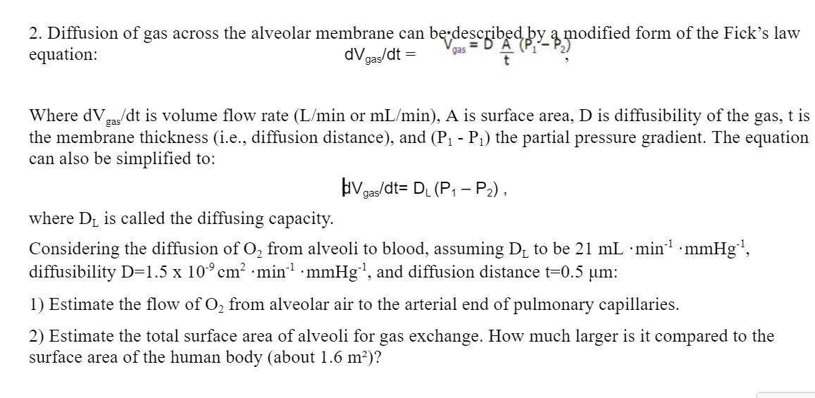 2. Diffusion of gas across the alveolar membrane can | Chegg.com