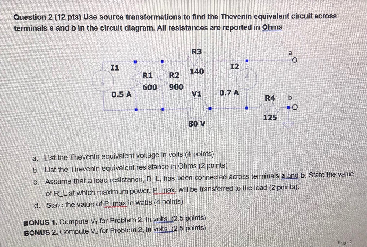 Solved Question 2 (12 pts) Use source transformations to | Chegg.com