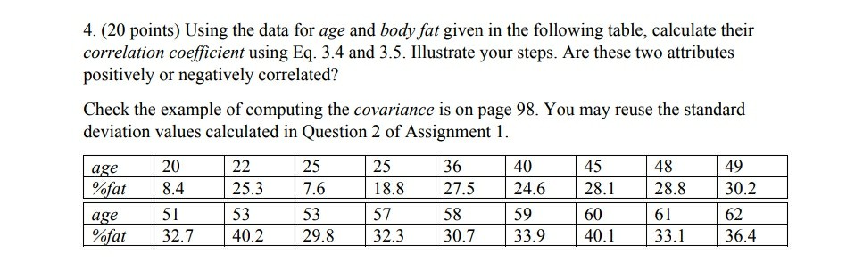 Solved 4. (20 points) Using the data for age and body fat | Chegg.com