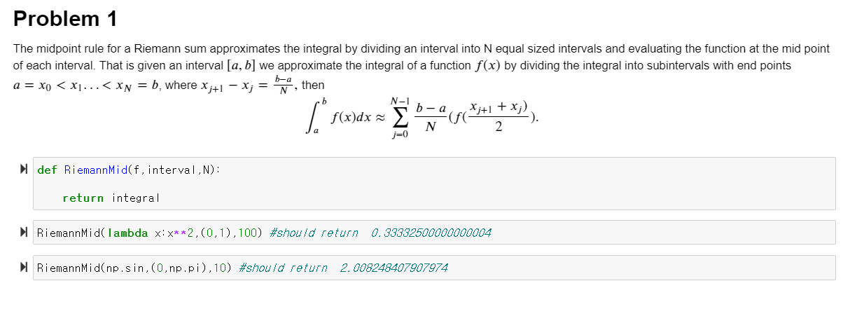 Solved Problem 1 The midpoint rule for a Riemann sum | Chegg.com