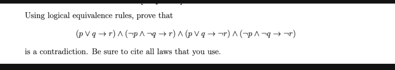 Solved Using logical equivalence rules, prove that is a | Chegg.com
