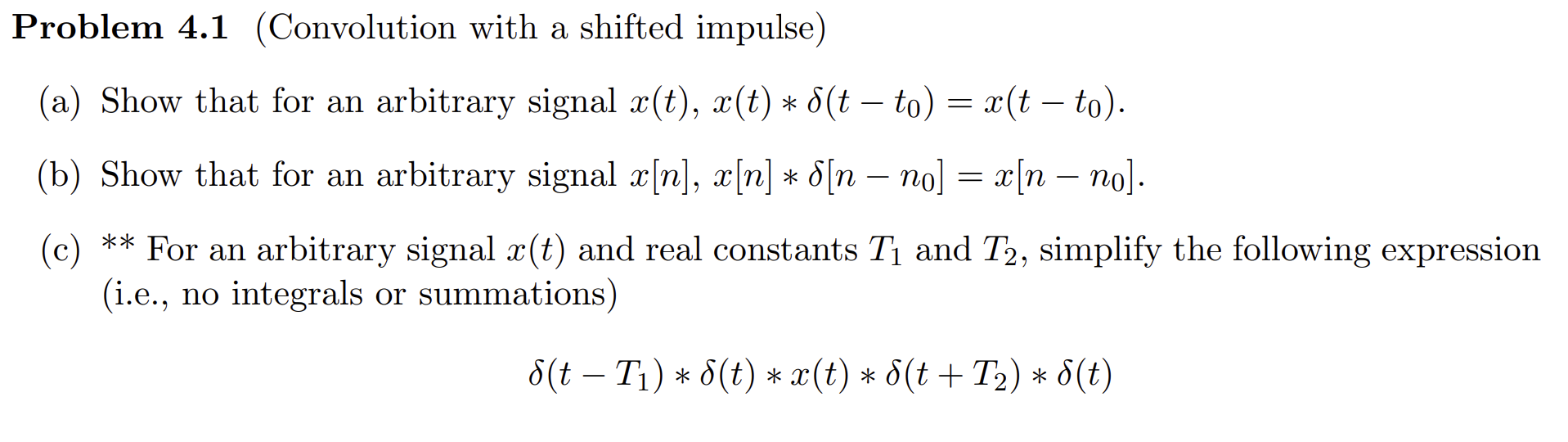 Solved Problem 4.1 (Convolution with a shifted impulse) (a) | Chegg.com