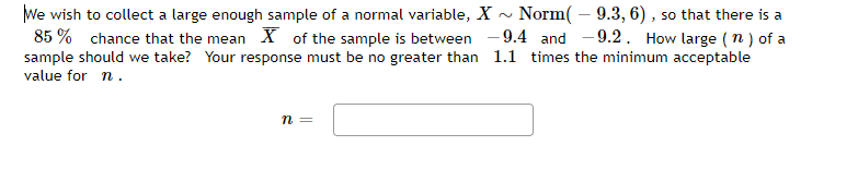 Solved 3 We wish to collect a large enough sample of a | Chegg.com