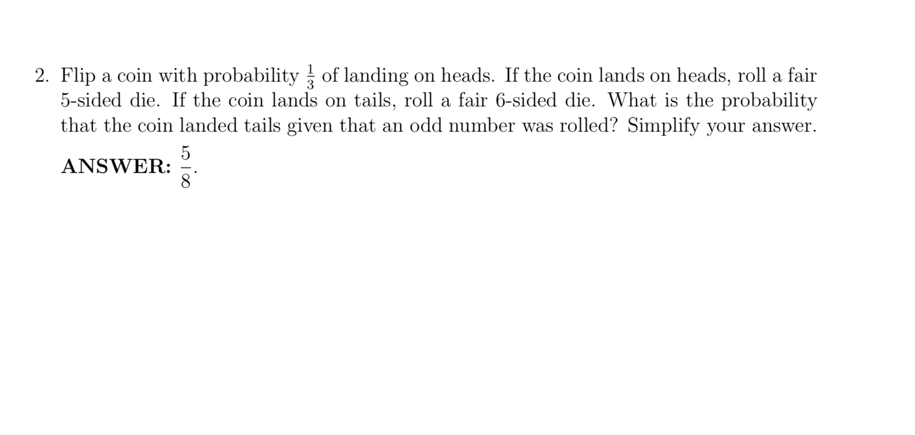 Solved 2. Flip a coin with probability of landing on heads. | Chegg.com