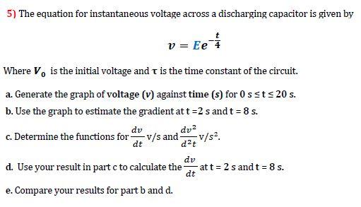 Solved 5) The equation for instantaneous voltage across a | Chegg.com