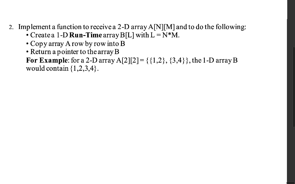 Solved 2 Implement A Function To Receive A 2 D Array 