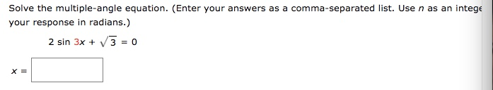 Solved Solve the multiple-angle equation. (Enter your | Chegg.com