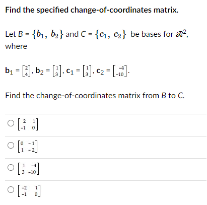Solved Find the specified change-of-coordinates matrix. Let | Chegg.com