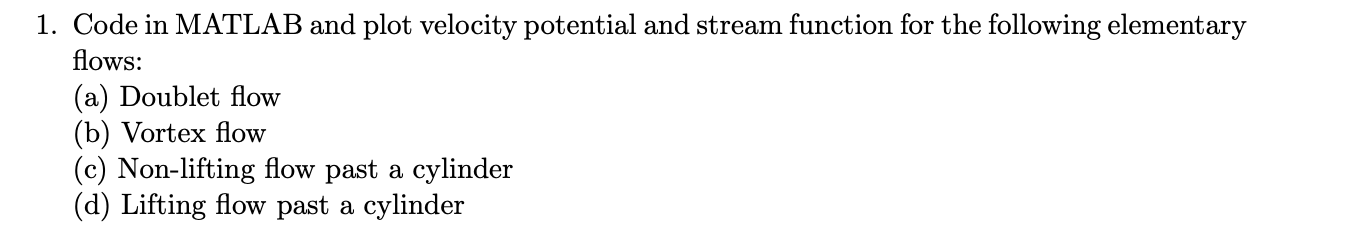 1. Code in MATLAB and plot velocity potential and | Chegg.com