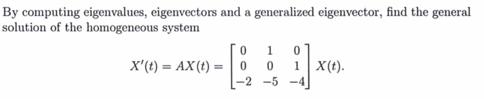 Solved By computing eigenvalues, eigenvectors and a | Chegg.com