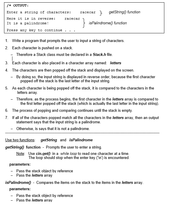 /⋆ OUTPUT : Enter a string of characters: racecar } | Chegg.com