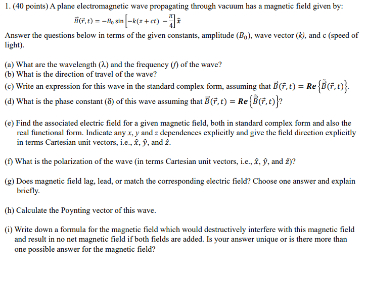Solved 1. (40 points) A plane electromagnetic wave | Chegg.com