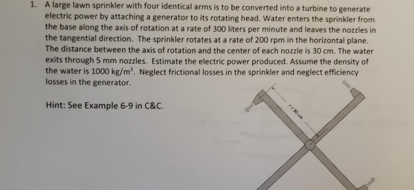 Solved 1. A large lawn sprinkler with four identical arms is | Chegg.com