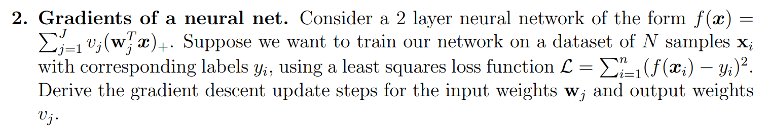 Solved 2. Gradients of a neural net. Consider a 2 layer | Chegg.com