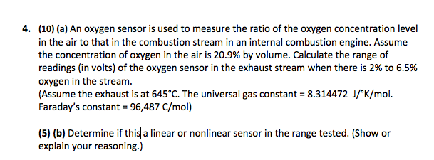 Solved 4. (10) (a) An oxygen sensor is used to measure the | Chegg.com