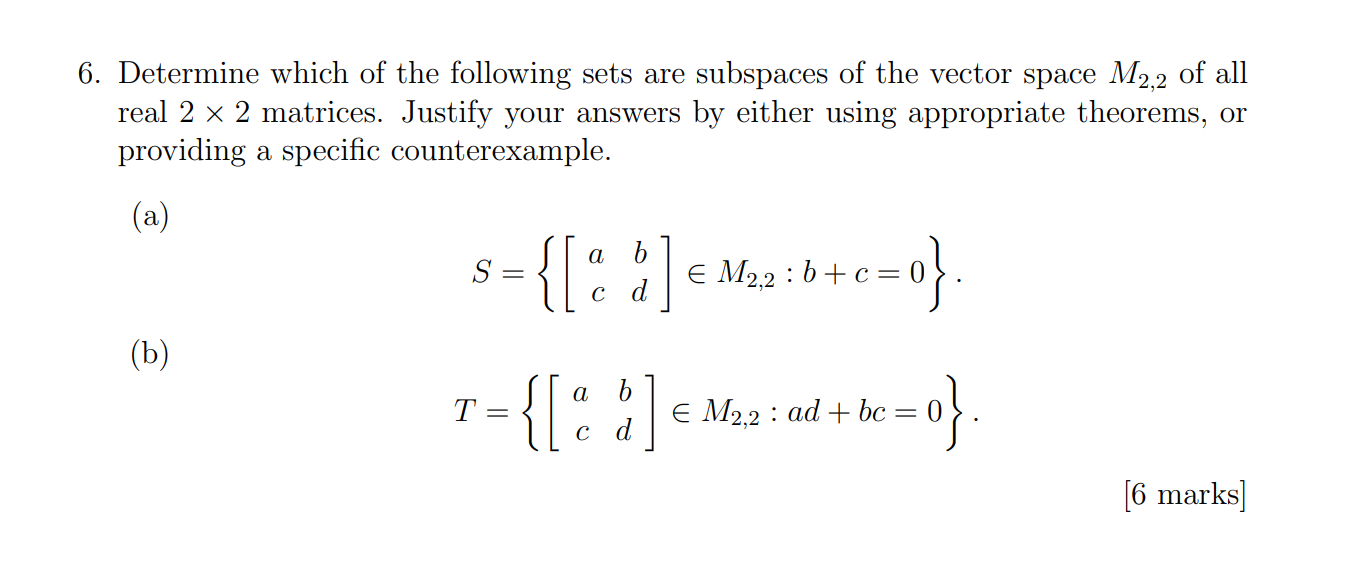 Solved 6. Determine which of the following sets are | Chegg.com