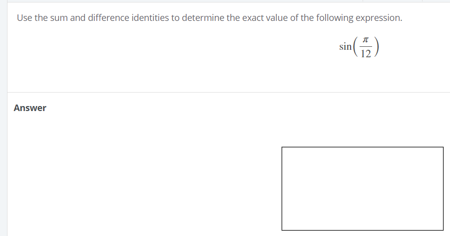 Solved Use the sum and difference identities to determine | Chegg.com