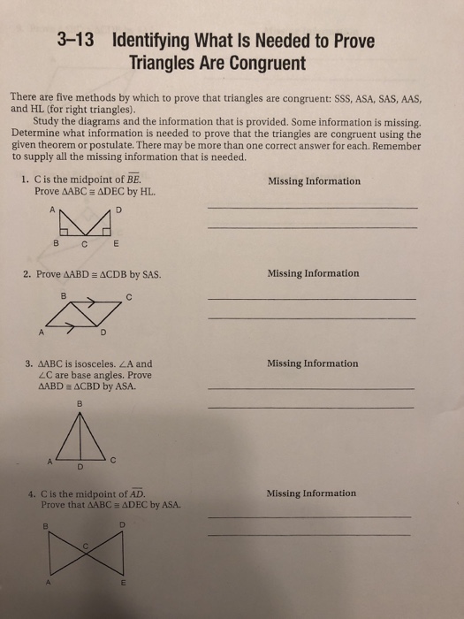 Solved 3-13 Identifying What Is Needed to Prove Triangles | Chegg.com