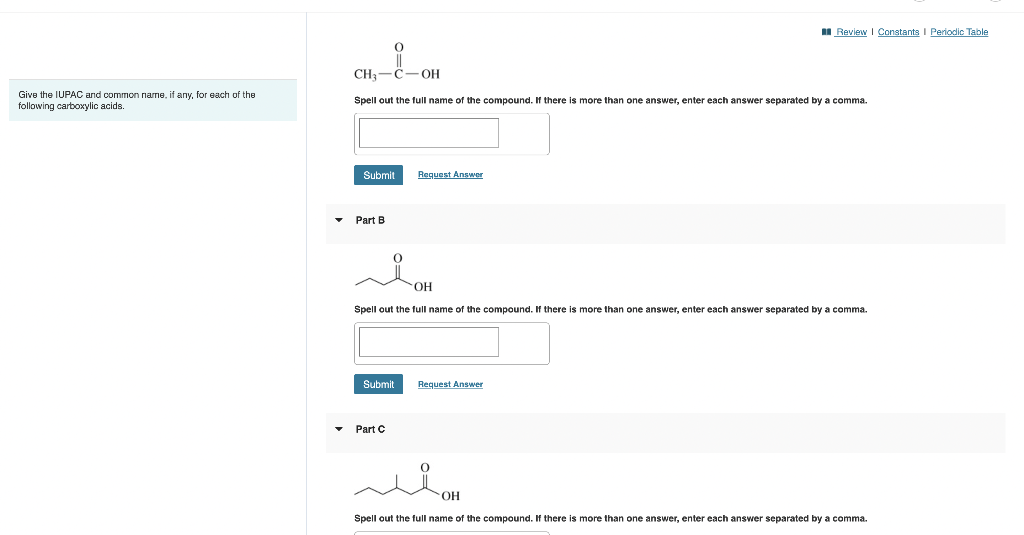 Solved Give the IUPAC and common name, if any, for each of | Chegg.com