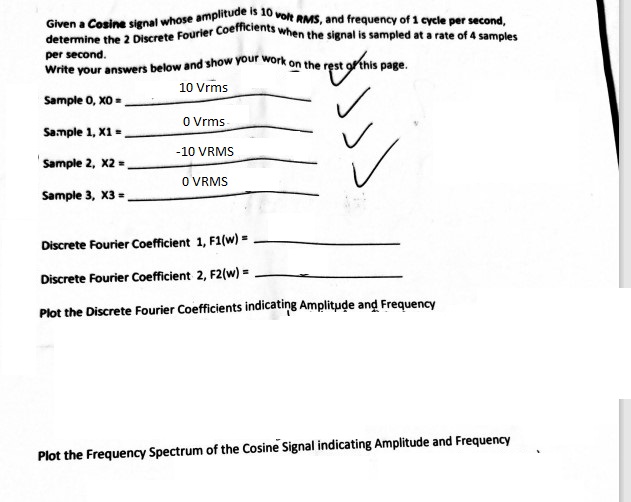 Solved Given a Cosine signal whose amplitude is 10 vol aMS, | Chegg.com