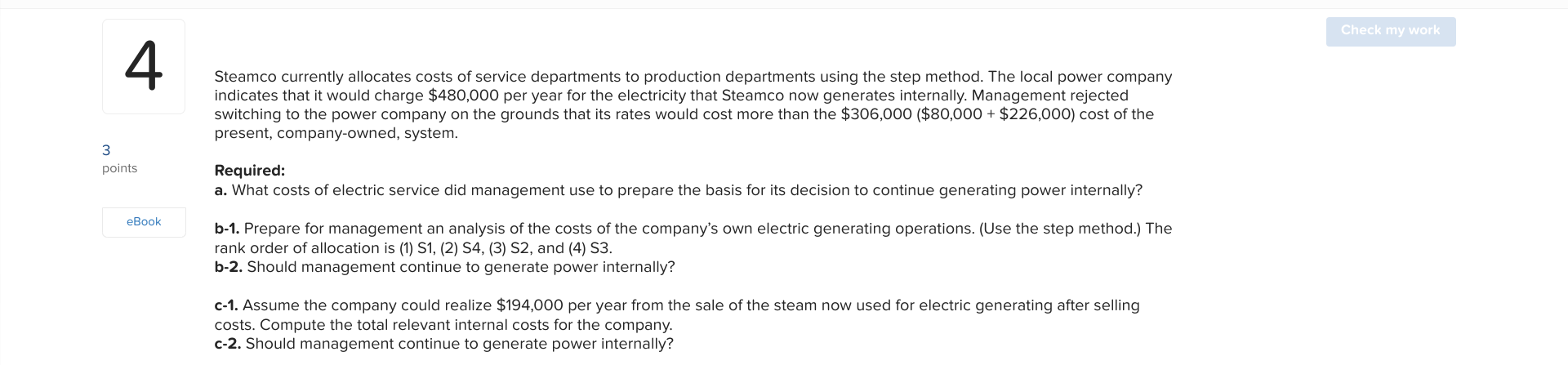 Solved Steamco currently allocates costs of service | Chegg.com