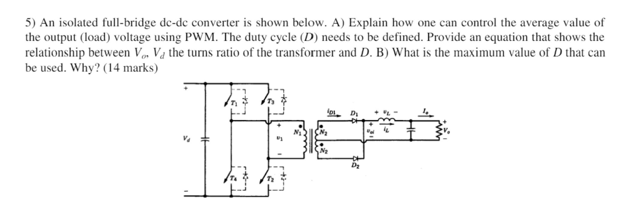 Solved 5) An isolated full-bridge dc-dc converter is shown | Chegg.com