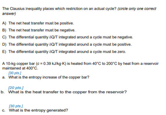Solved The Clausius inequality places which restriction on | Chegg.com