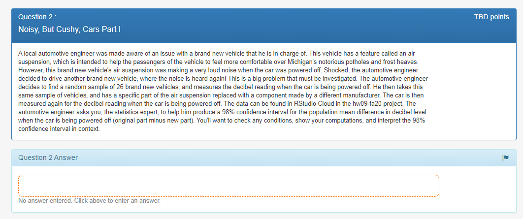 Solved TBD points Question 2 : Noisy, But Cushy, Cars Part 1 | Chegg.com
