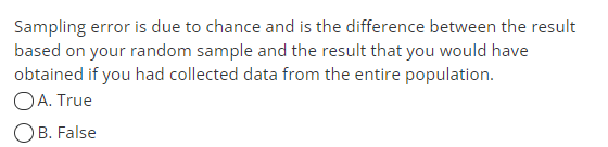 Solved Sampling error is due to chance and is the difference | Chegg.com