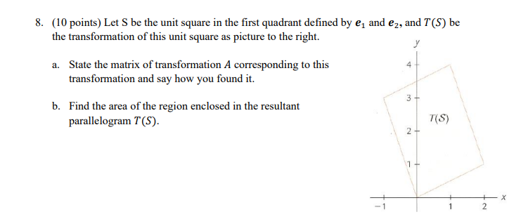Solved 8. (10 points) Let S be the unit square in the first | Chegg.com