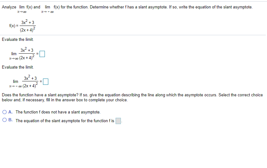 Solved Analyze lim f(x) and lim f(x) for the function. | Chegg.com
