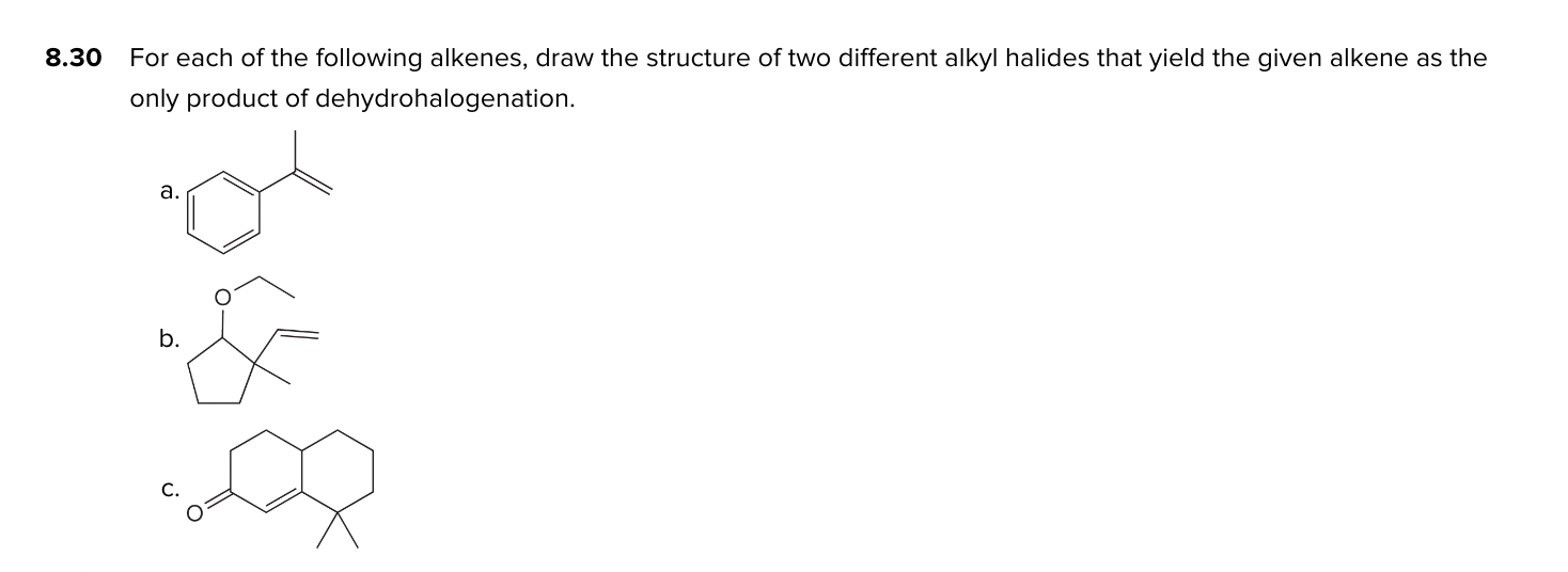 Solved 8.30 ﻿For each of the following alkenes, draw the | Chegg.com