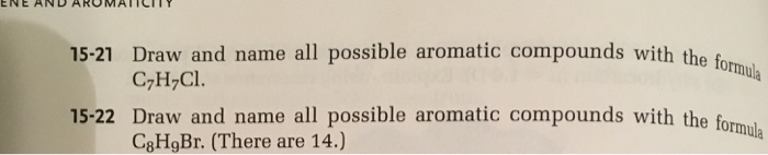 Solved Draw and name all possible aromatic compounds with | Chegg.com