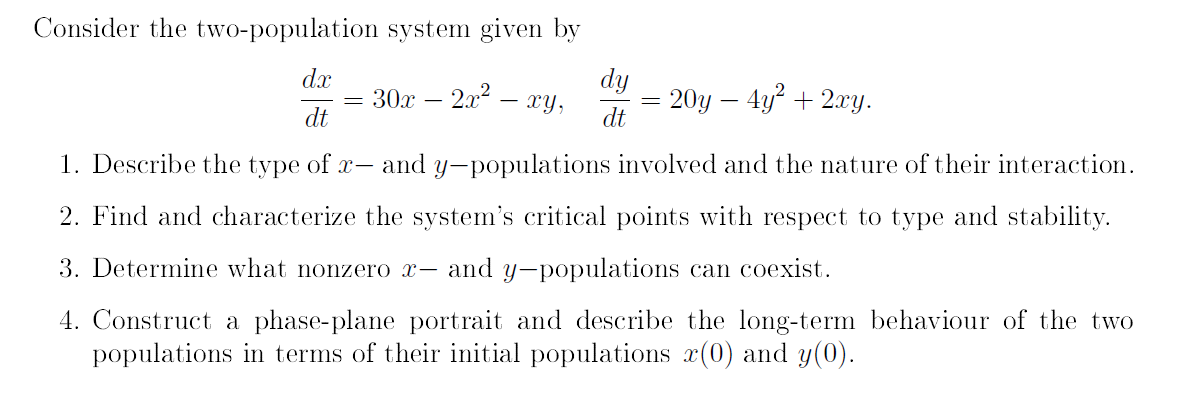 Solved Consider the two-population system given by | Chegg.com