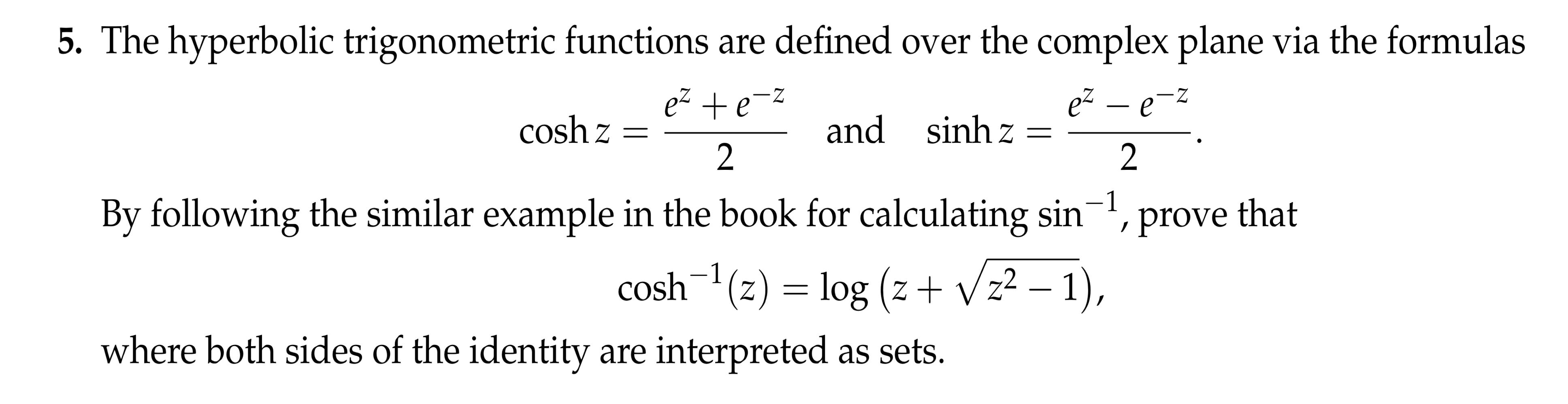 Solved 5. The hyperbolic trigonometric functions are defined | Chegg.com