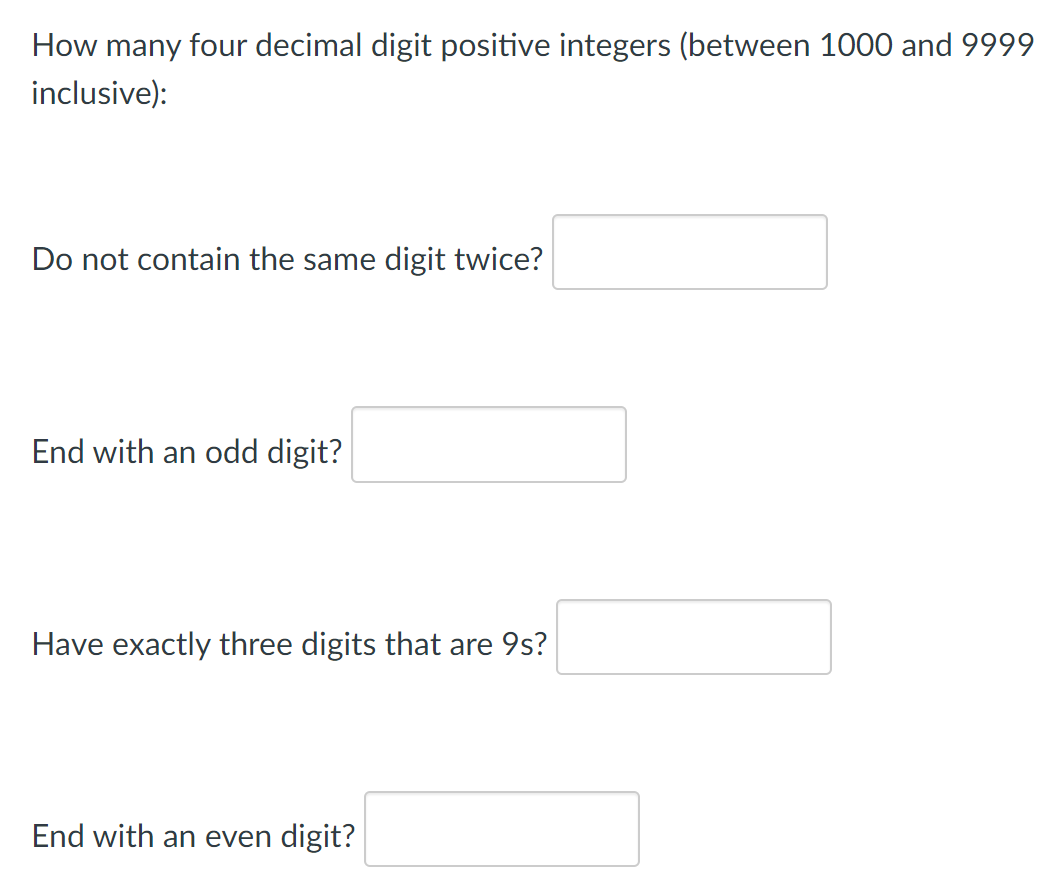 Solved How many four decimal digit positive integers | Chegg.com