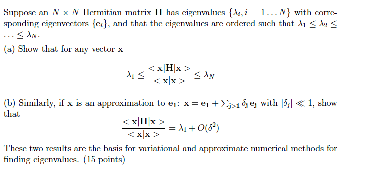 Solved corre- Suppose an N N Hermitian matrix H has | Chegg.com