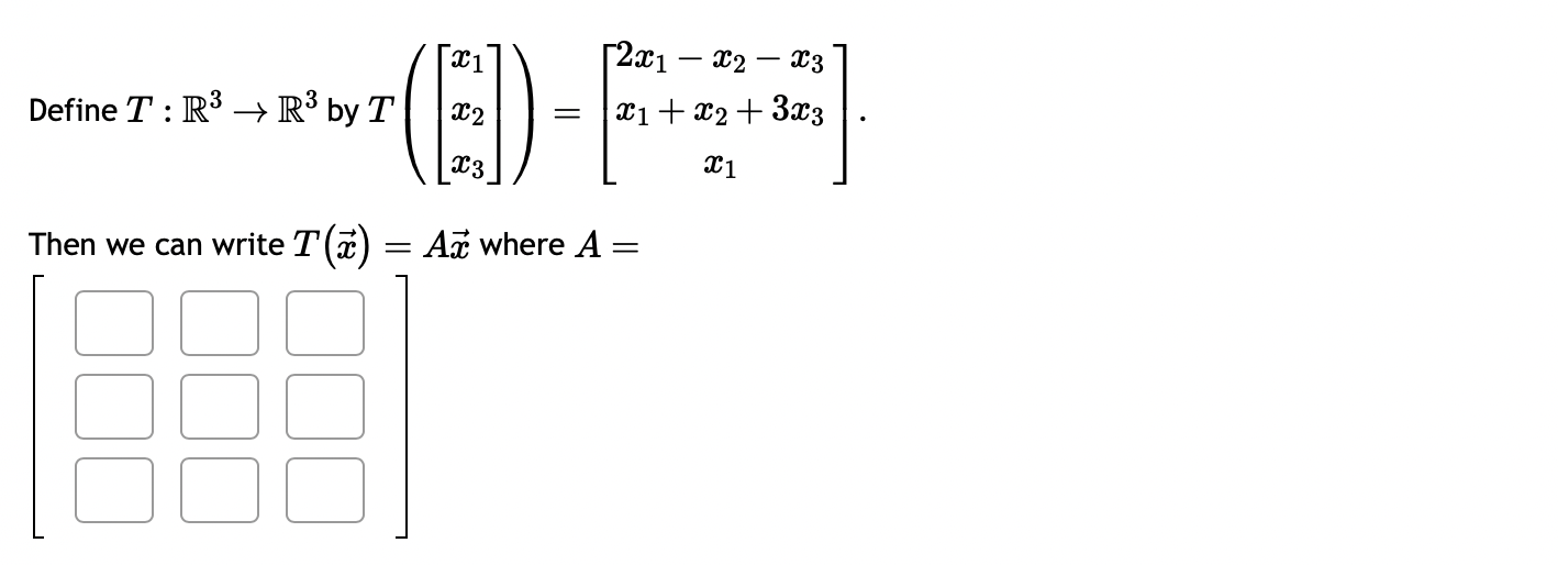 Solved Define T:R3→R3 by | Chegg.com