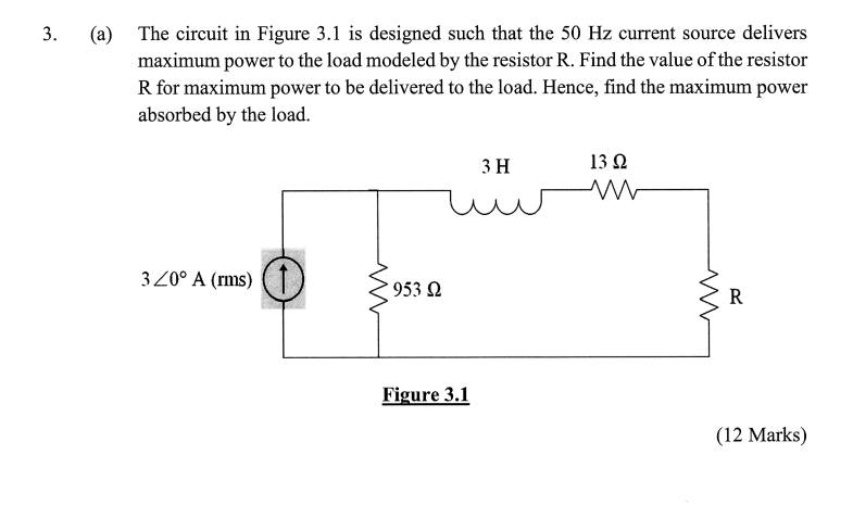 Solved 3. (a) ﻿The circuit in Figure 3.1 ﻿is designed such | Chegg.com